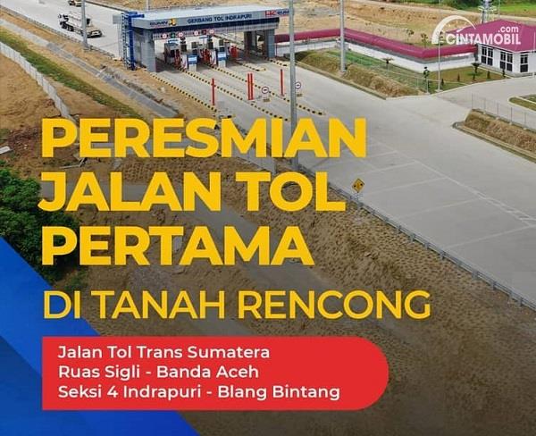 Jalan Tol Pertama di Provinsi Aceh Akhirnya Diresmikan Jalan Tol Pertama di Provinsi Aceh Akhirnya Diresmikan